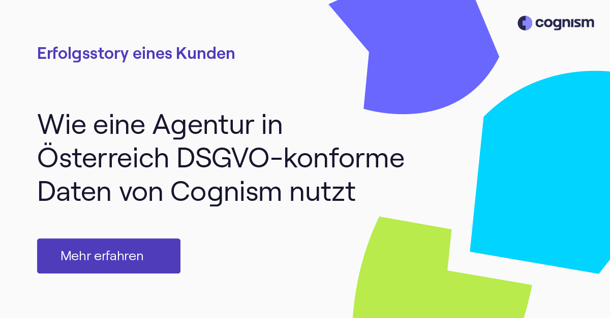 Wie eine Agentur in Österreich DSGVO-konforme Daten von Cognism nutzt